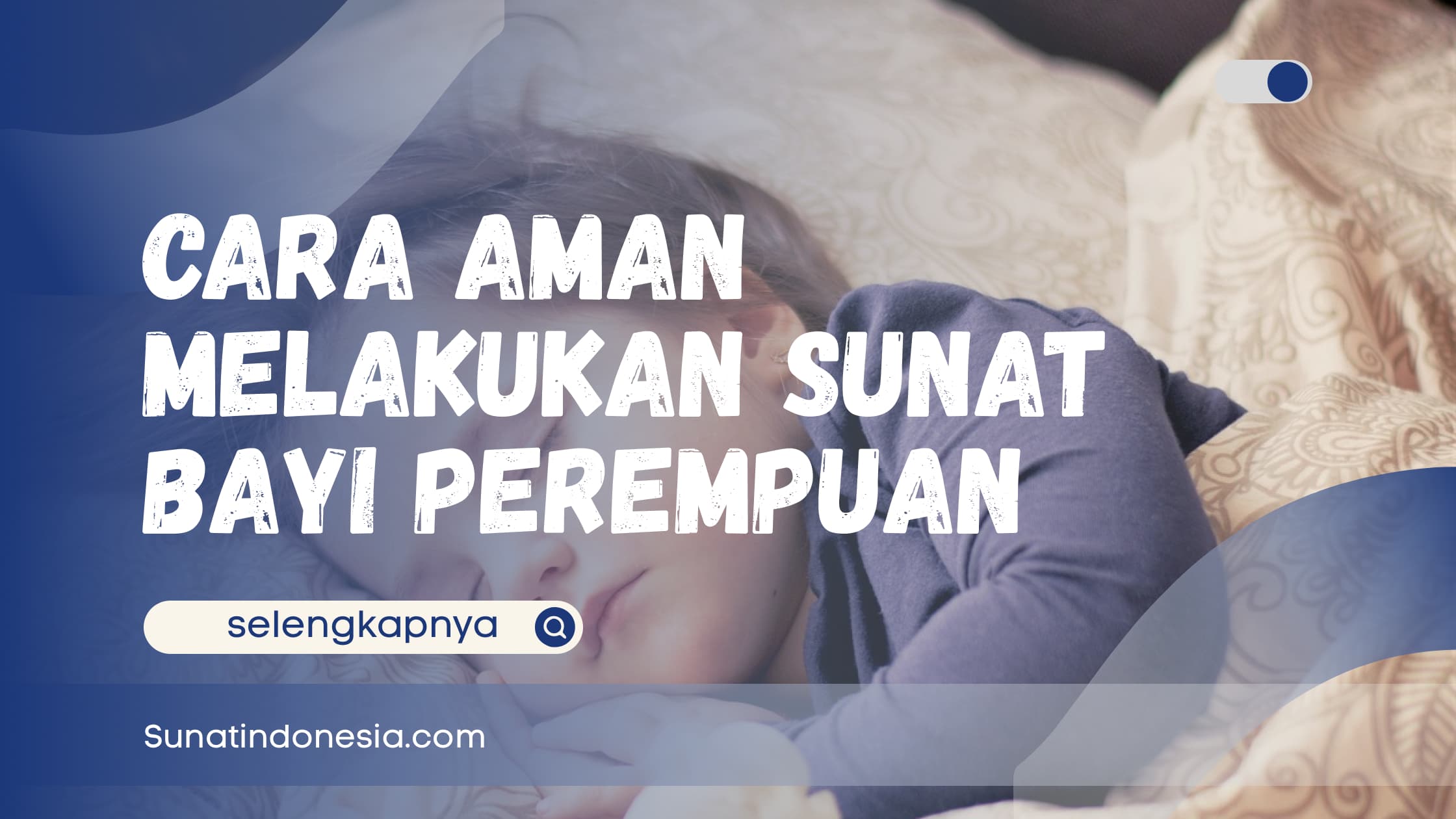 Cara Sunat Bayi yang Perlu Diketahui